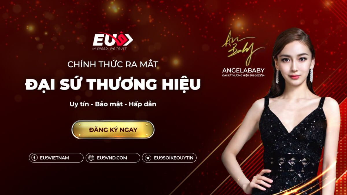 EU9 Chào Đón Đại Sứ Thương Hiệu Mới 2023/2024 - Angela Baby